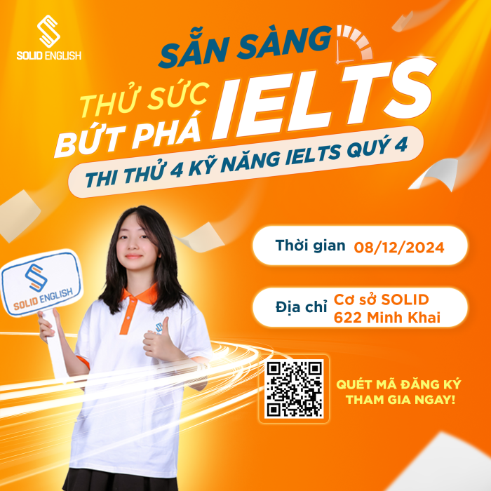THI THỬ IELTS 4 KỸ NĂNG – SẴN SÀNG THỬ SỨC, BỨT PHÁ IELTS - Solid English - Tiếng Anh luyện thi ...